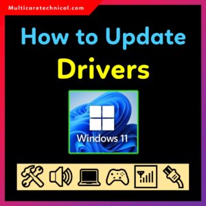 How to Update Drivers on Windows 11 (Complete Step-by-Step Guide)